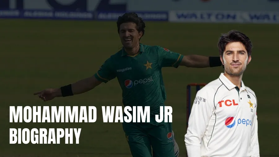 Mohammad Wasim Jr: Net Worth, Wife, Family, Career, Stats and More